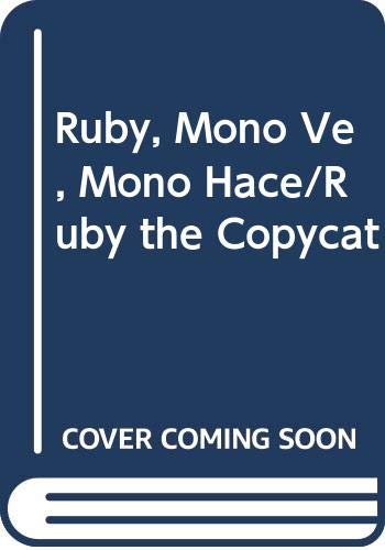Ruby, Mono Ve, Mono Hace/Ruby the Copycat : Rathmann, Peggy: Amazon.in ...