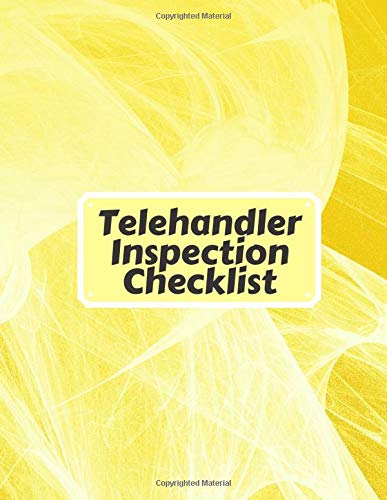 Buy Telehandler Inspection Checklist: Keep a record of your telehandler ...
