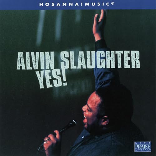 Play Yes! by Alvin Slaughter on Amazon Music Unlimited