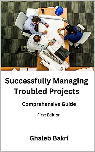 Amazon.com: Successfully Managing Troubled Projects: Comprehensive ...