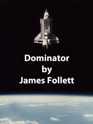 Dominator - Kindle edition by Follett, James. Mystery, Thriller & Suspense Kindle eBooks ...