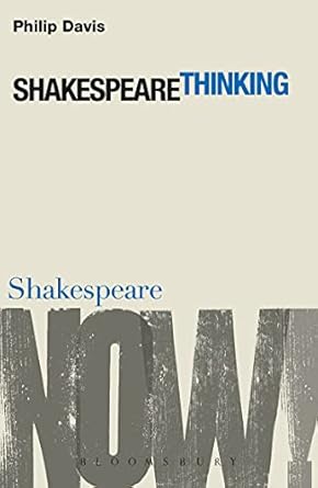Amazon.com: Shakespeare Thinking (Shakespeare Now!) eBook : Davis ...