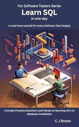 Learn SQL in One Day: A must have tutorial for every Software Test ...
