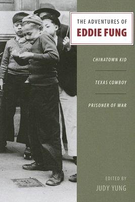 Amazon.com: The Adventures of Eddie Fung: Chinatown Kid, Texas Cowboy ...