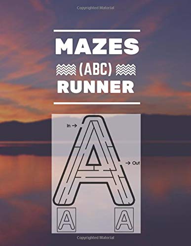 Mazes Runner (ABC): For Kids Ages 3 to 5, Preschool to Kindergarten ...