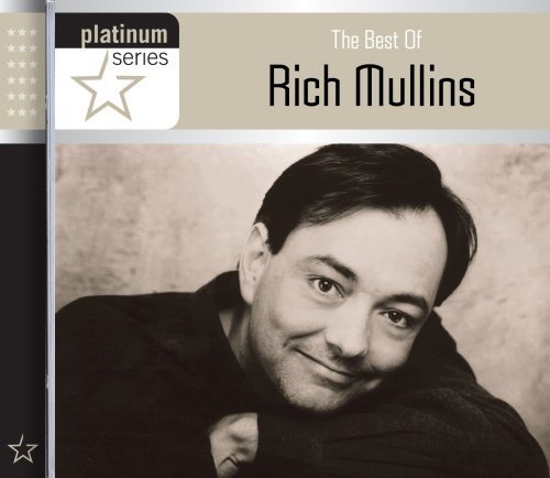 Best Of: Platinum Series by Mullins, Rich (2006) Audio CD - Amazon.com ...