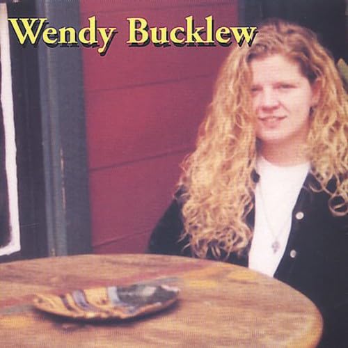 BUCKLEW,WENDY - Wendy Bucklew - Amazon.com Music