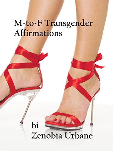 M-to-F Transgender Affirmations: 100 affirmations for the Male-to ...