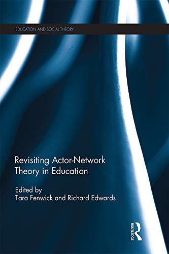 Amazon.com: Revisiting Actor-Network Theory in Education (ISSN) eBook ...