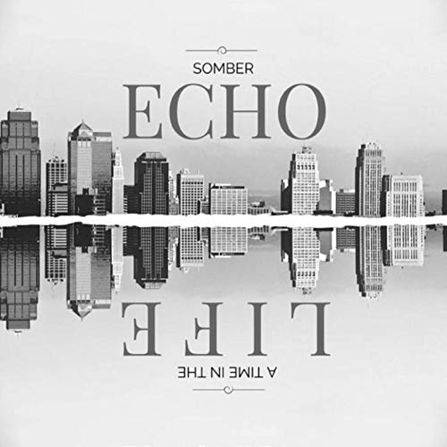 Play A Time in the Life by Somber Echo on Amazon Music