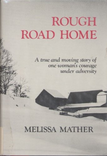 Rough Road Home: Melissa Mather: Amazon.com: Books
