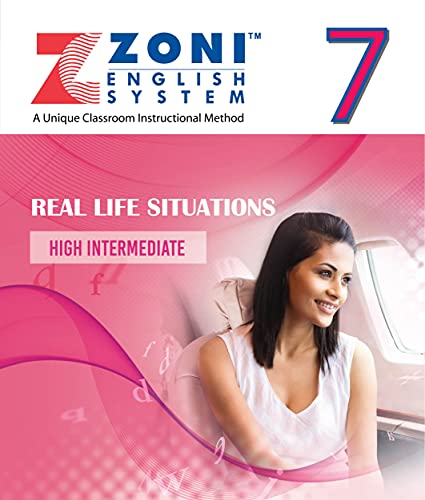 ZONI ENGLISH SYSTEM - REAL SITUATIONS - High Intermediate: Book 7 of 12 ...