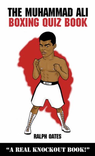 The Muhammad Ali Boxing Quiz Book: Amazon.co.uk: Oates, Ralph ...