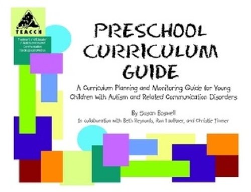 TEACCH Preschool Curriculum Guide: A Curriculum Planning and Monitoring ...