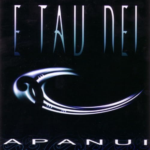 Play E Tau Nei by Apanui on Amazon Music
