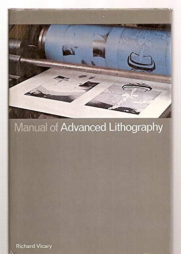 Manual of advanced lithography: Vicary, Richard: 9780684149370: Amazon ...