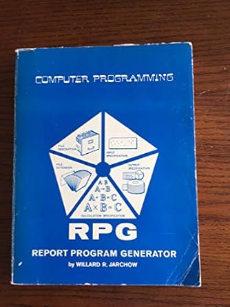 Computer programming;: RPG, report program generator,: Jarchow, Willard ...