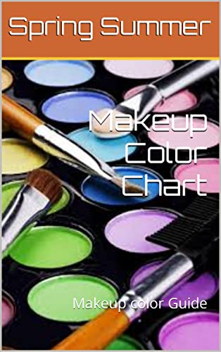 Amazon.com: Makeup Color Chart: Makeup color Guide eBook : Summer ...