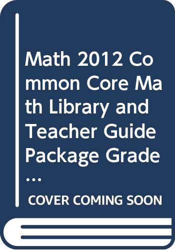 Math 2012 Common Core Math Library and Teacher Guide Package Grade 5 ...