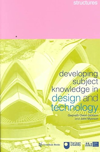 Buy Developing Subject Knowledge in Design and Technology: Systems and ...