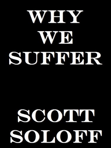 Why We Suffer (Metaphysical Series Book 1) eBook : Soloff, Scott ...