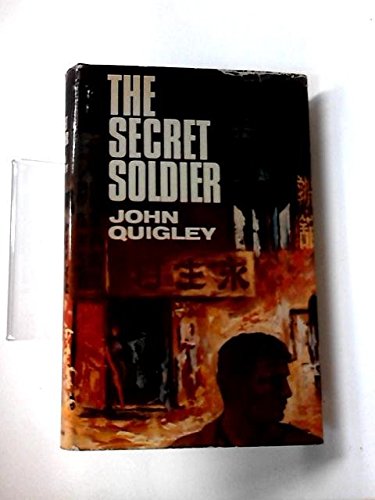 The Secret Soldier: John Quigley: Amazon.com: Books