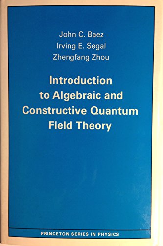 Ebook – Introduction to Algebraic and Constructive Quantum Field Theory ...