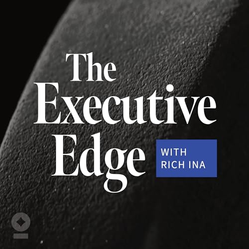 Amazon.com: The Executive Edge with Rich Ina : NewEdge Wealth: Audible Books & Originals