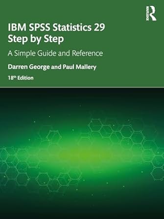 Amazon | IBM SPSS Statistics 29 Step by Step: A Simple Guide and Reference (English Edition ...
