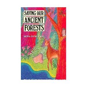 Saving Our Ancient Forests: Zuckerman, Seth: 9780962607295: Amazon.com ...