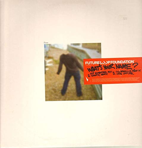 What's Your Name? : Future Loop Foundation: Amazon.es: CDs y vinilos}