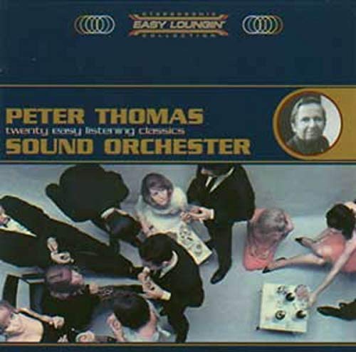 Peter Thomas Sound Orchester - Easy Loungin - Amazon.com Music