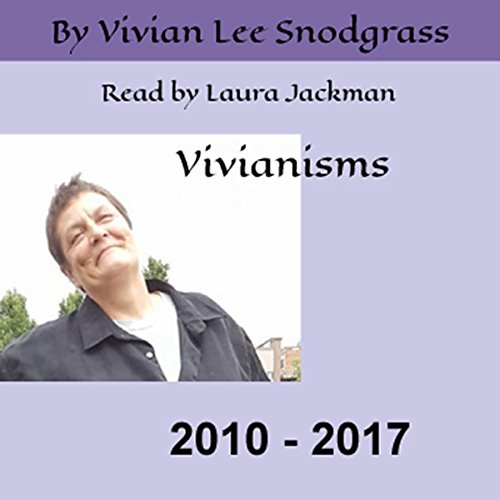 Amazon.com: Vivianisms: 2010 - 2017 (Audible Audio Edition): Ms. Vivian ...