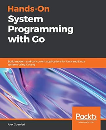 Amazon.fr - Hands-On System Programming with Go: Build modern and ...