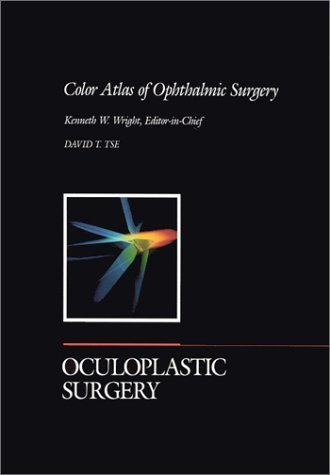 Color Atlas of Ophthalmic Surgery: Oculoplastic Surgery by David T., M ...