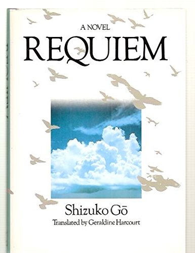 Requiem: Go, Shizuko, Harcourt, Geraldine: 9780870117169: Amazon.com: Books