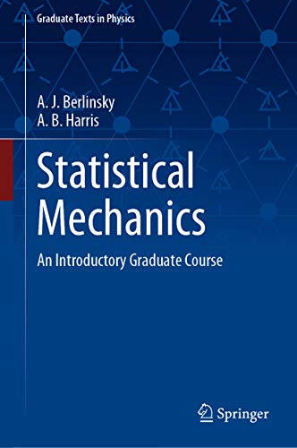 Statistical Mechanics: An Introductory Graduate Course (Graduate Texts ...
