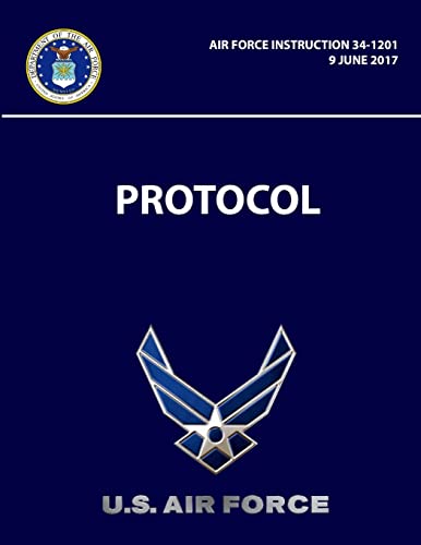 Snapklik.com : Protocol - Air Force Instruction 34-1201