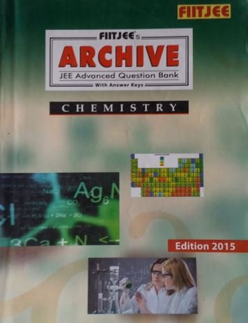 FIITJEE Archive JEE Advanced Question Bank - Chemistry : Amazon.in: Books
