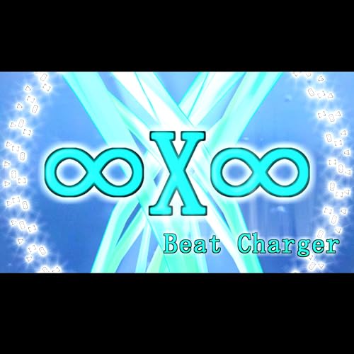 Amazon.co.jp: ∞X∞ : Beat Charger: デジタルミュージック