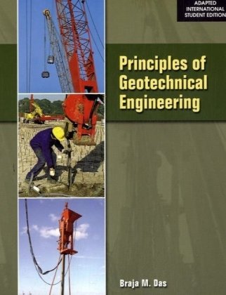 Principles of Geotechnical Engineering International Student Edition: Das B: 9780495073161 ...