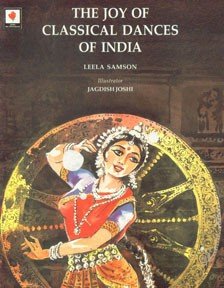 The Joy of Classical Dances of India: LEELA SAMSON & Illustrator ...