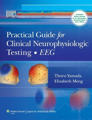 Practical Guide for Clinical Neurophysiologic Testing EEG ...