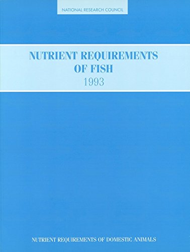 Nutrient Requirements of Fish (Nutrient Requirements of Domestic ...