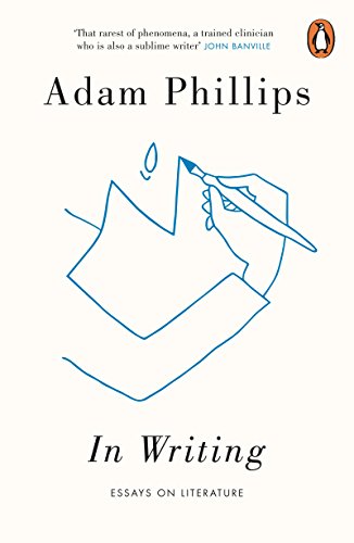 In Writing (English Edition) eBook : Phillips, Adam: Amazon.de: Kindle-Shop