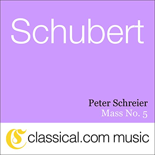 Play Franz Schubert, Mass No. 5 In A Flat, D. 678 by Susan Chilcott ...