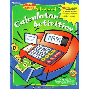 Advanced Calculator Activities (Pretend & Play): Olga Gonzalez-Granat ...