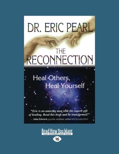 The Reconnection (Large Print 16pt): Eric Pearl: 9781459618954: Amazon ...