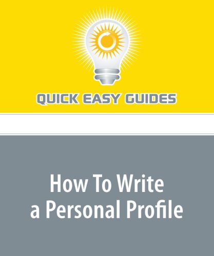 How To Write a Personal Profile: Easy Guides, Quick: 9781606808504 ...