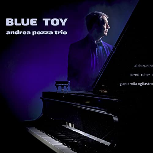 Amazon MusicでAndrea Pozza TrioのBlue Toyを再生する